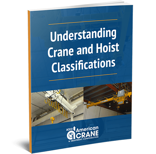 Understanding Crane and Hoist Classifications | American Crane
